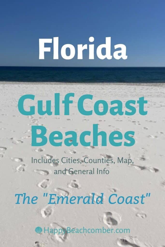 Florida Gulf Coast Beaches [Includes Cities, Counties & Map]