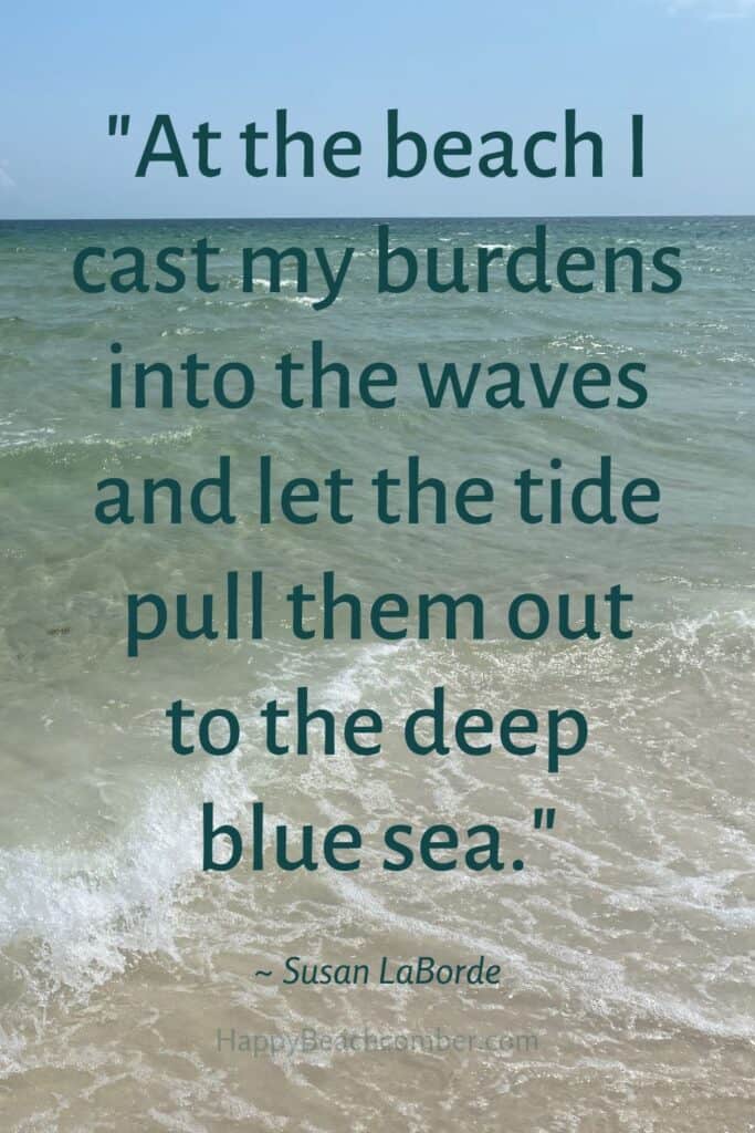 Beach Quotes by Susan [AKA The Happy Beachcomber!]